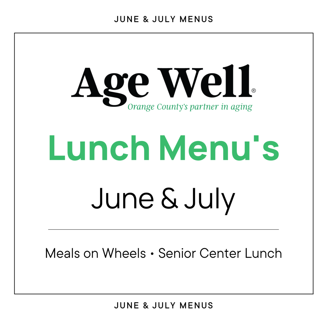 June July Menu’s | Age Well Senior Services