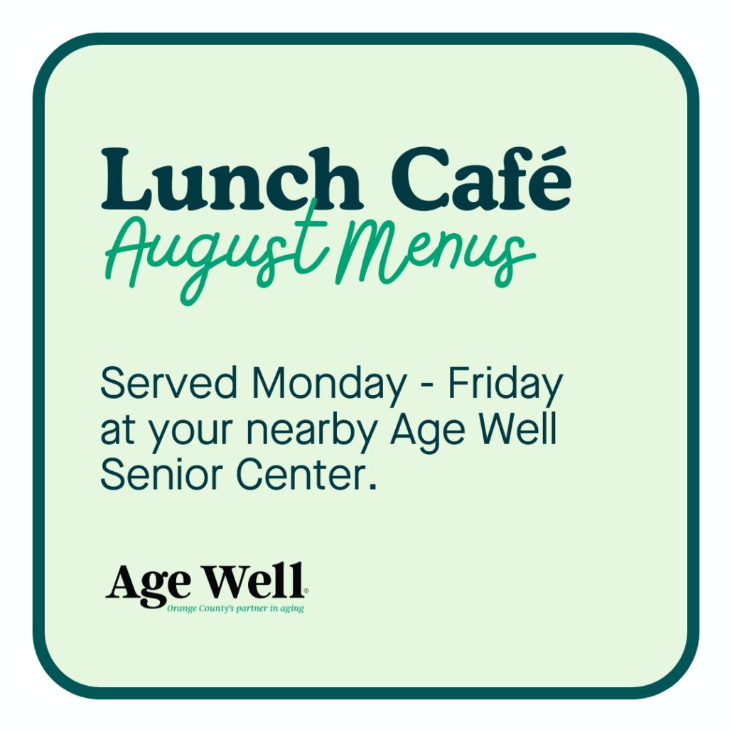 Senior Center Lunch | Age Well Senior Services